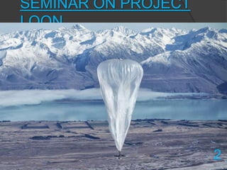 Project Loon PPT | PPT