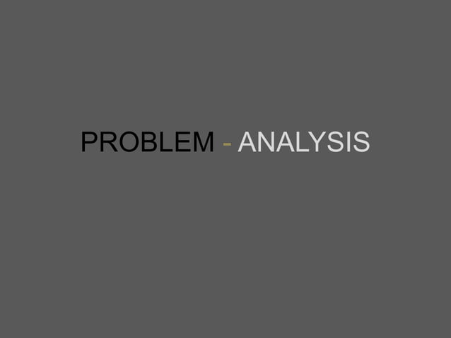Problem Analysis | PPTX