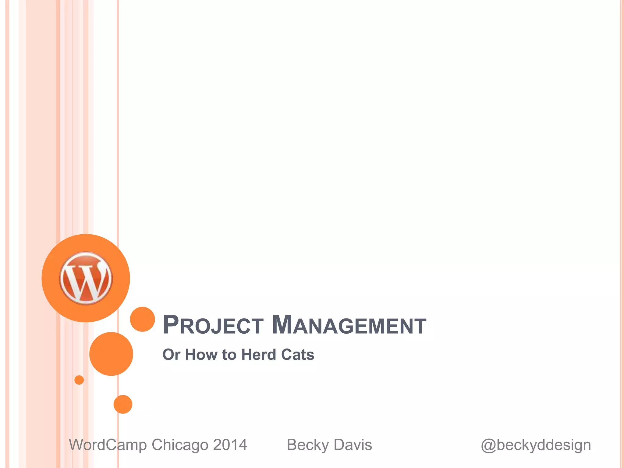 Project Management or how to herd cats | PPT