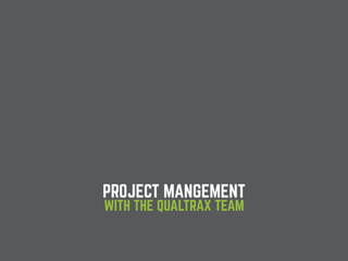 Project Management with Qualtrax | PDF