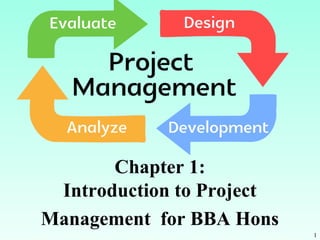 Introductions to Project management-chapter 1 for BBA Hons Professional course DCC | PPT ...