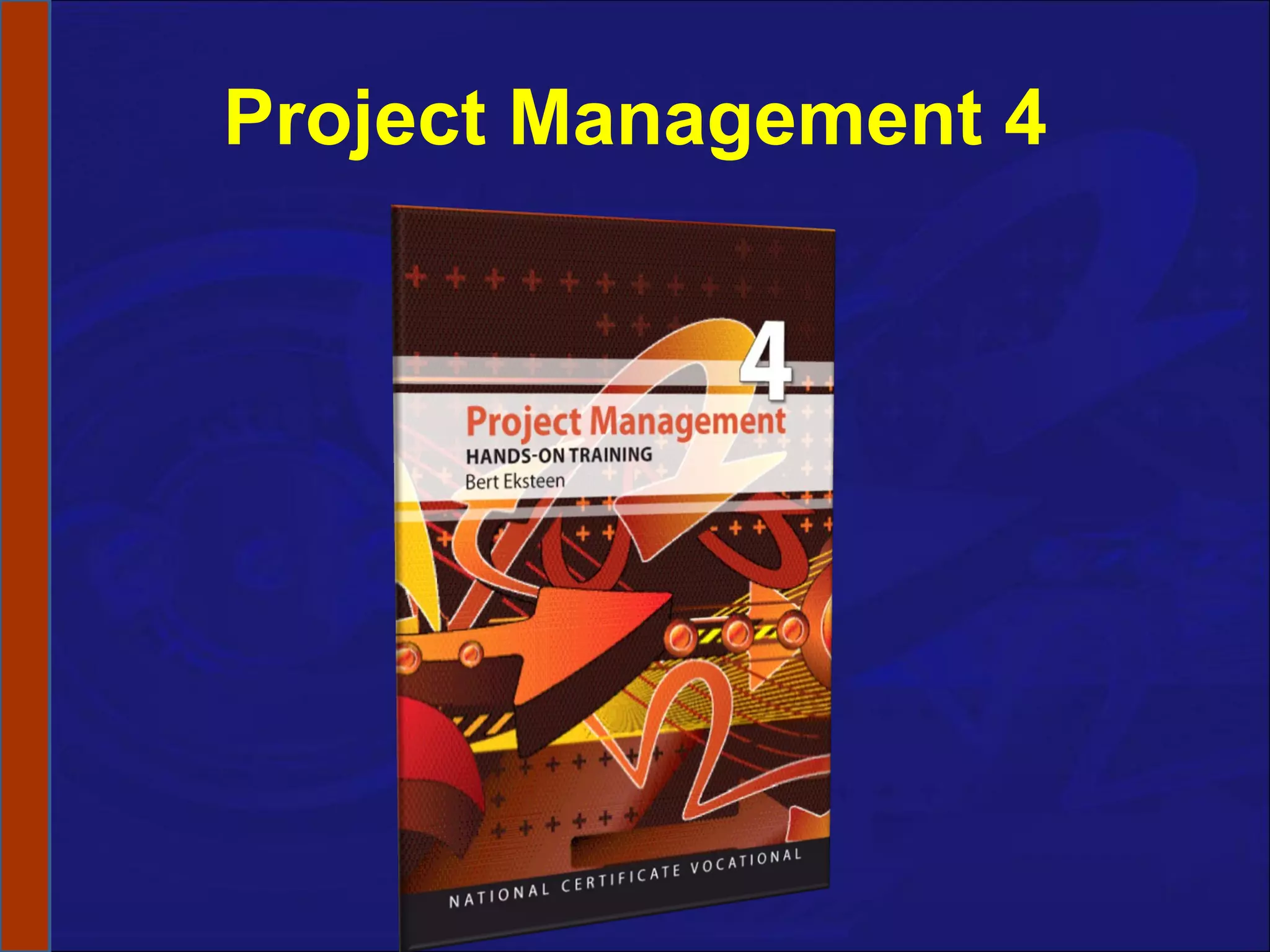 NCV 4 Project Management Hands-On Support Slide Show - Module5 | PPT