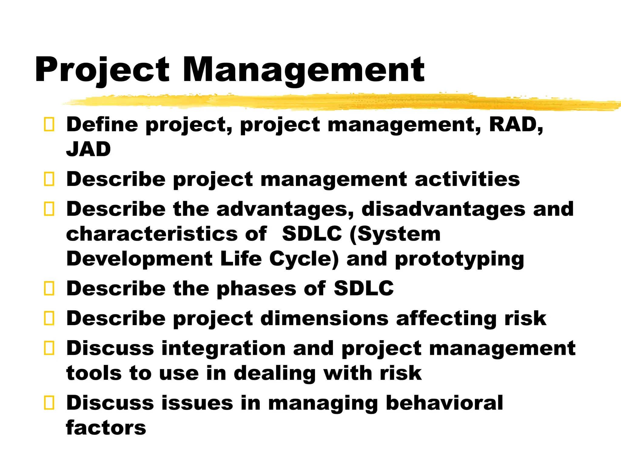 project management and characteristics of SDLC (System Development Life ...