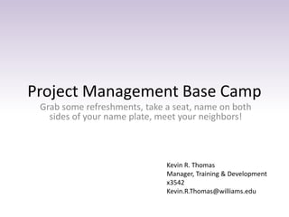 Project Management Base Camp | PPTX