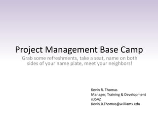 Project Management Base Camp | PPT