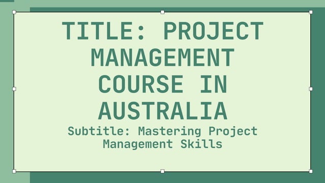 Project management Course in Australia.pptx