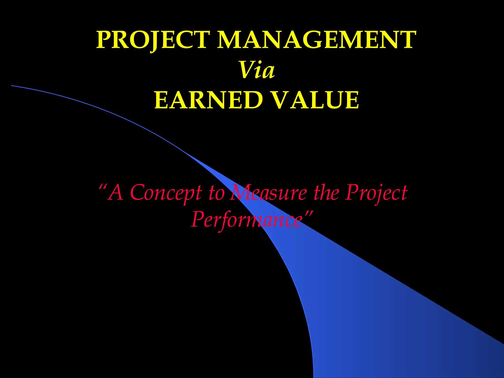 Project Management Earned Value | PPT | Business Accounting & Finance ...