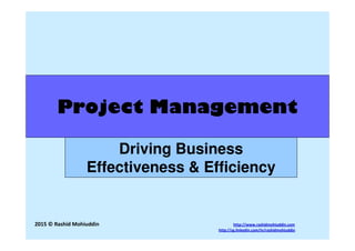 Project management - Delivering Efficiency & Effectiveness | PPT
