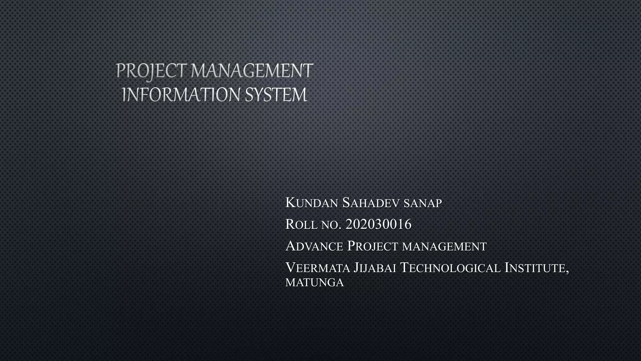 Project management information system (PMIS) | PPTX