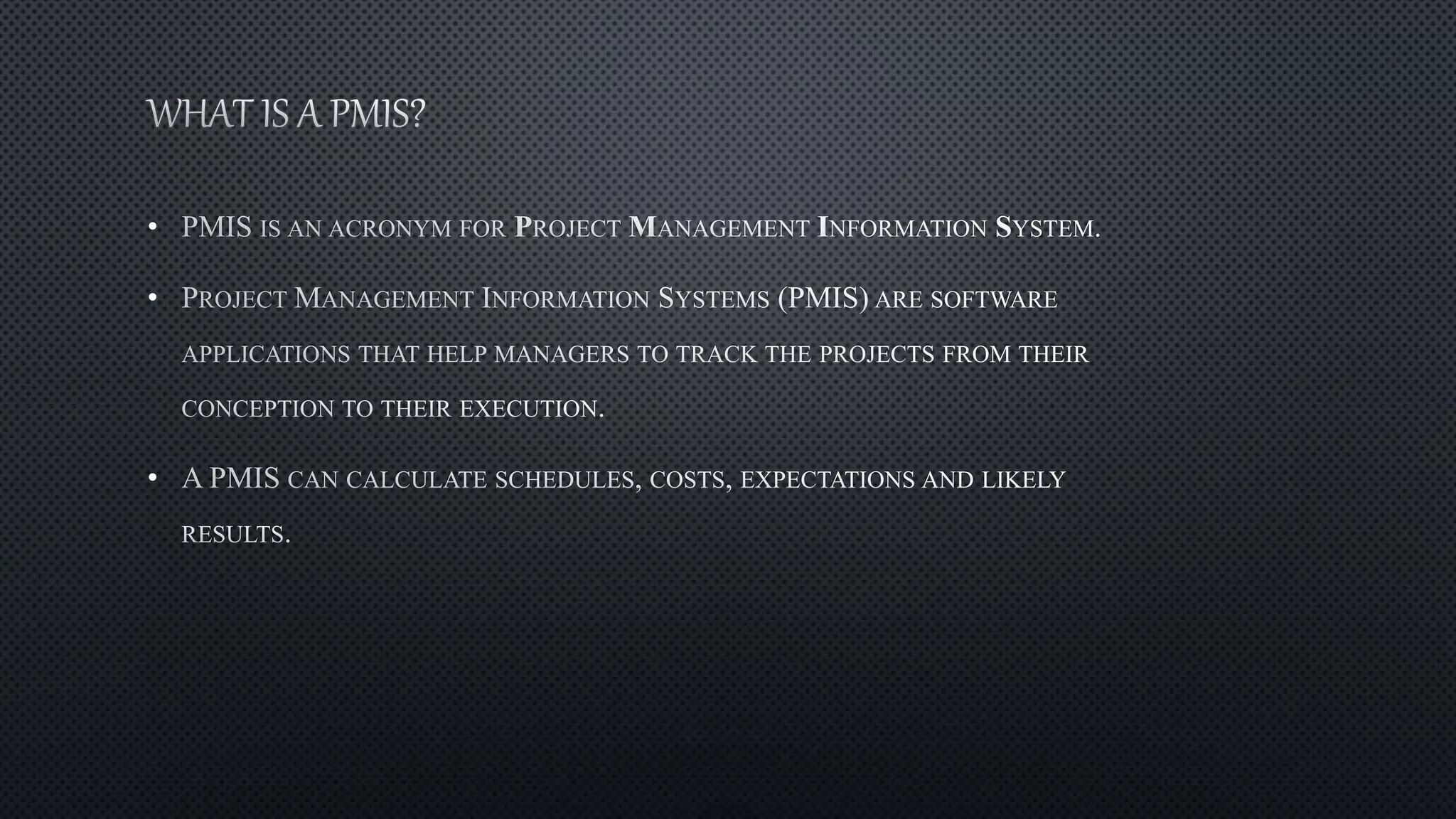 Project management information system (PMIS) | PPTX