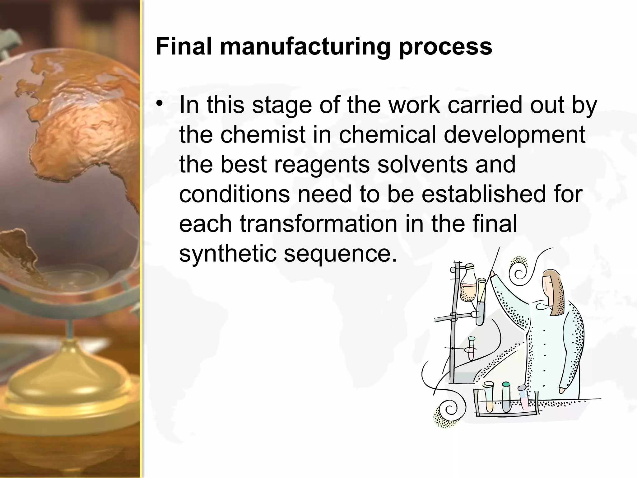 Project management of chemical, analytical, and formulation development ...