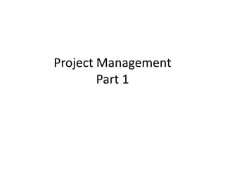 Project management part 1 | PPT