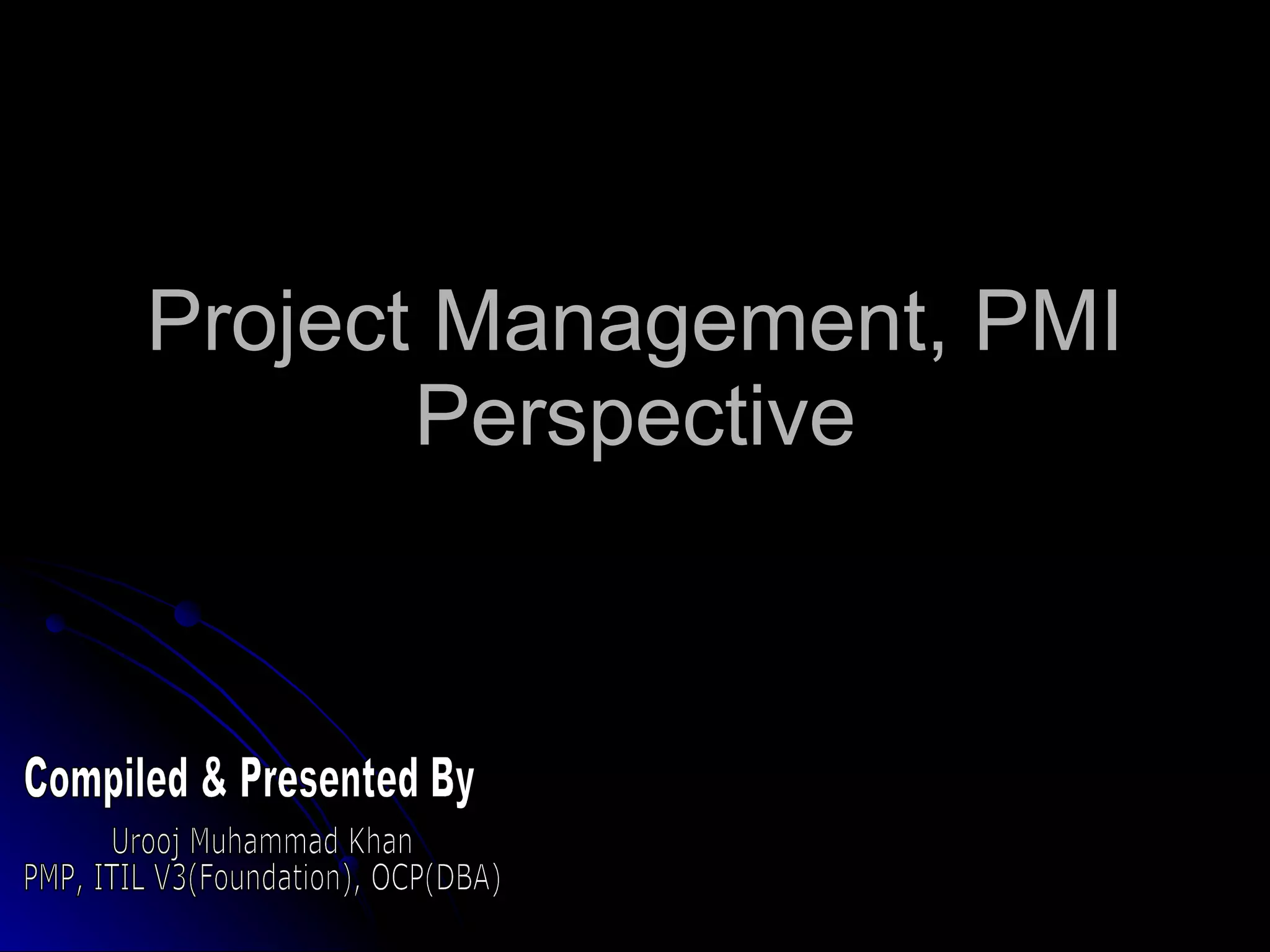 Project Management, Pmi Perspective | PPT