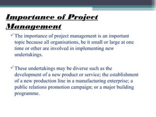 Project Management: Importance in Detail | PPT