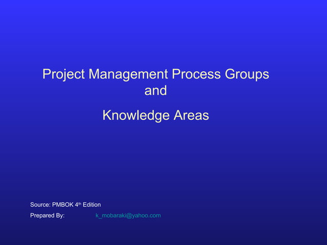 Project Management Process Groups And Knowledge Areas | PPS