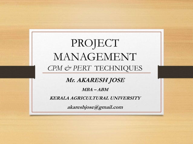 Project Management Techniques ( CPM & PERT Techniques ) | PPTX | Business | Business and Finance