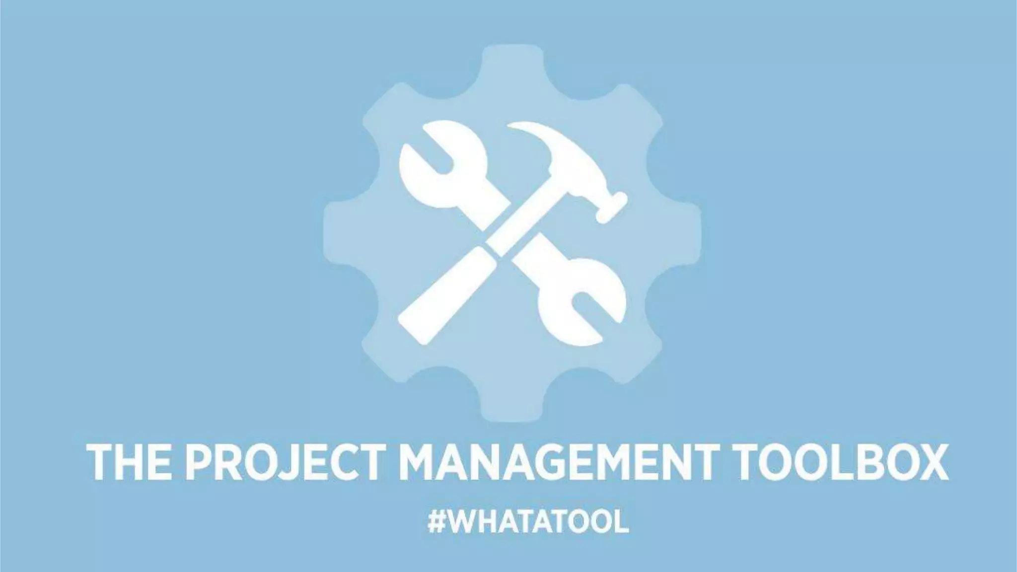The (Digitial) Project Management Toolbox | PPT