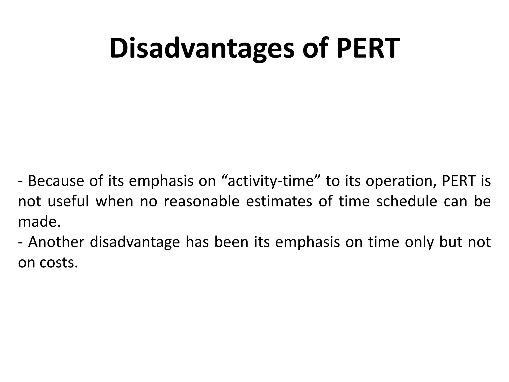 Project Management Tools and Techniques (PERT- Project Evaluation and Review Technique; CPM ...