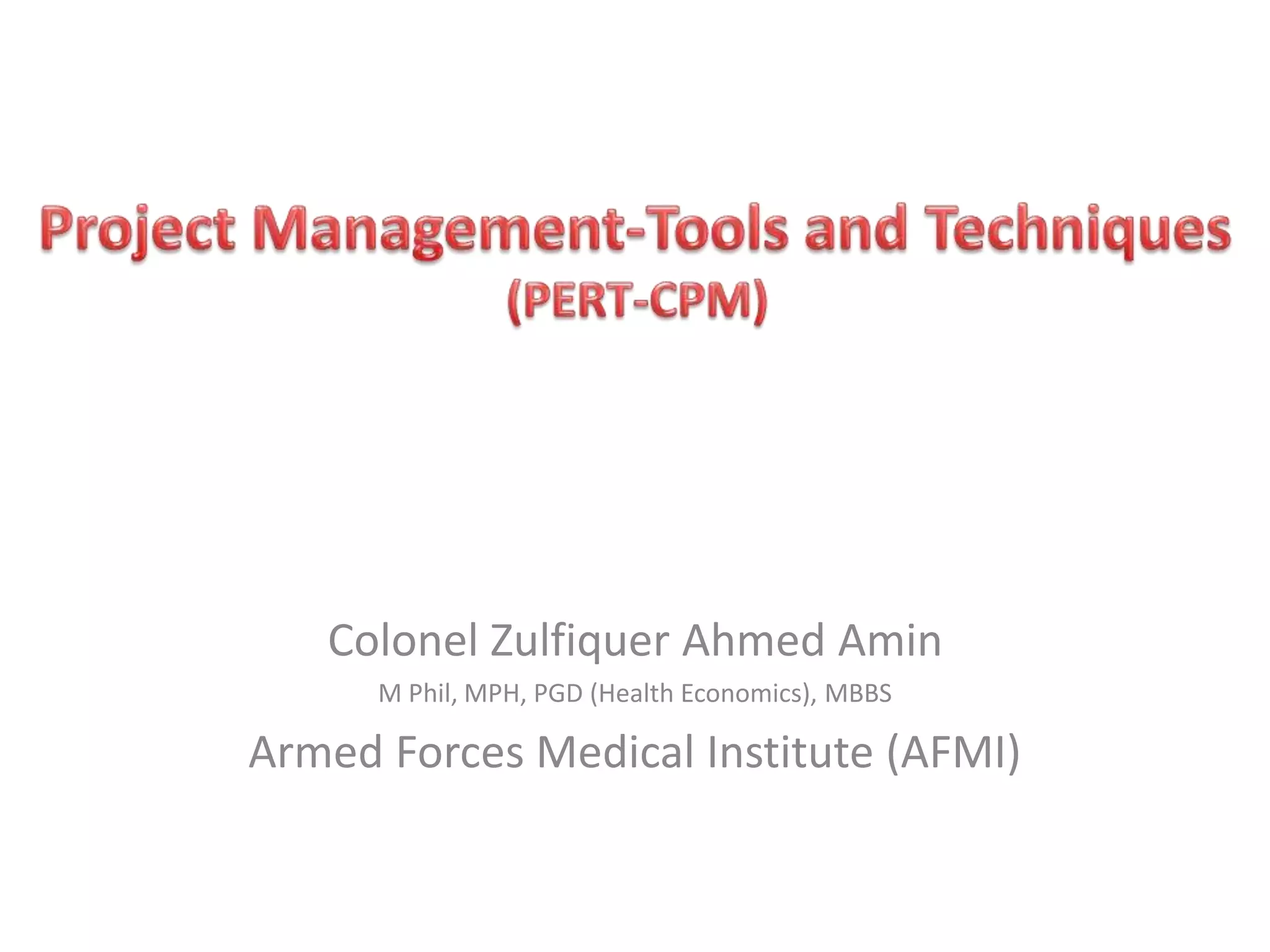 Project Management Tools and Techniques (PERT- Project Evaluation and ...