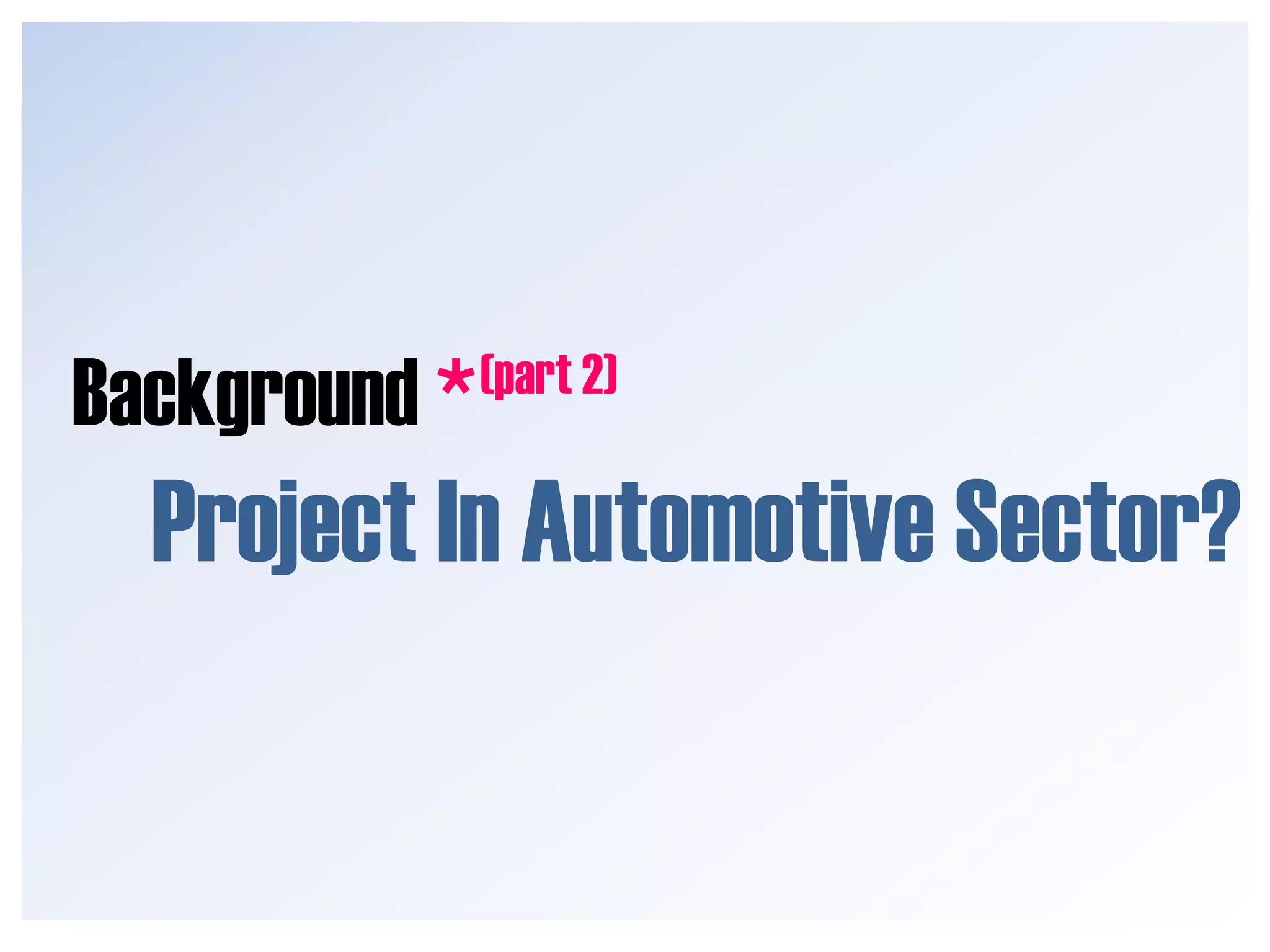 Project Management In The Automotive Industry | PPTX