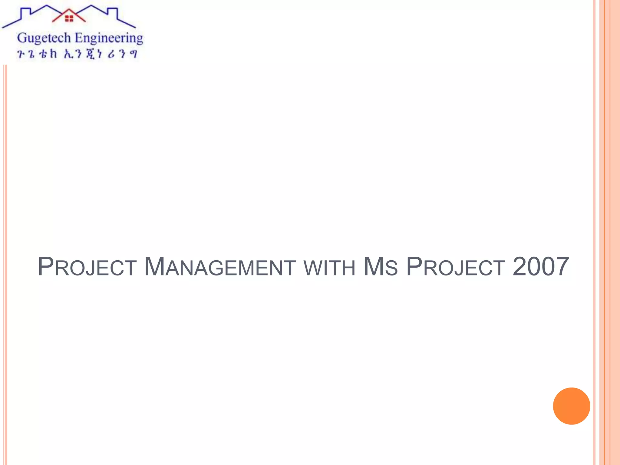 Project management with ms project 2007 | PPT