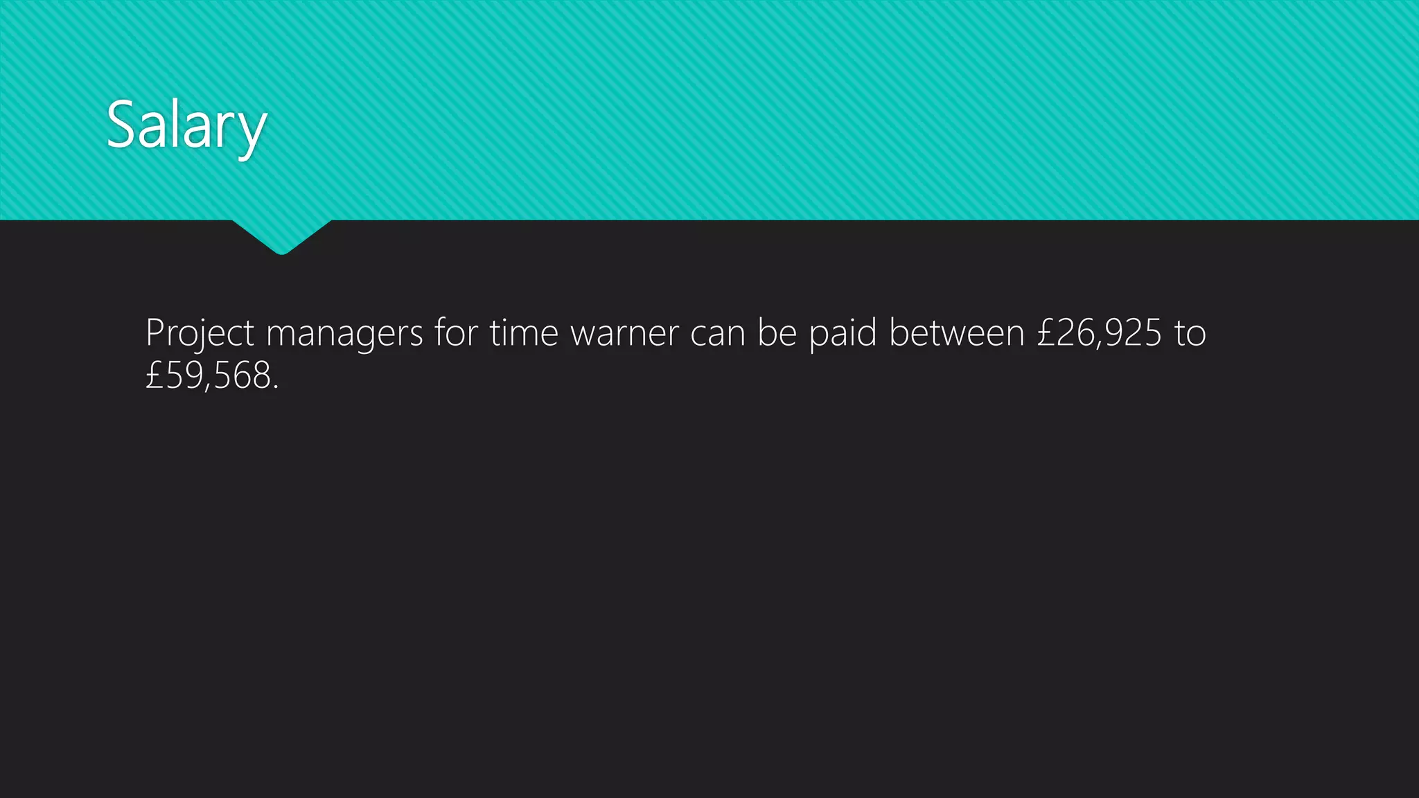 Project manager time warner | PPTX | Business | Business and Finance