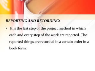 Project method of teaching | PPTX