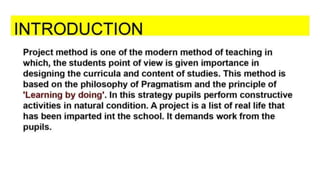 Project method of teaching ppt by sanjay jangid | PPTX