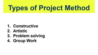 Project method of teaching ppt by sanjay jangid | PPT