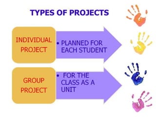 Project method PPT | PPTX | Education