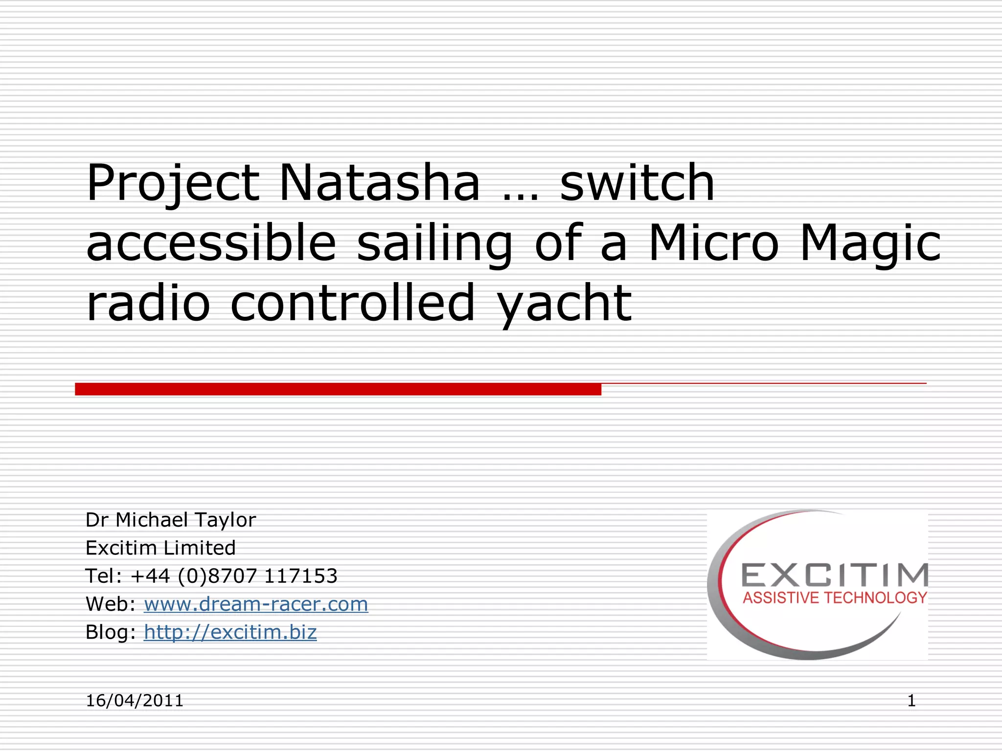 Project natasha switch accessible saling | PPT