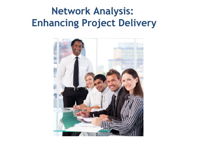 Project Network Analysis As A Key Project Management Tool Ppt