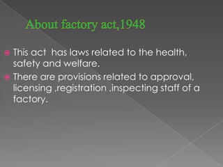 Project of industrial law on factory act | PPTX