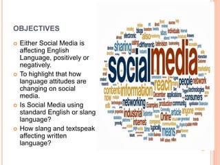 SOCIAL MEDIA VIOLATED ENGLISH LANGUAGE | PPTX