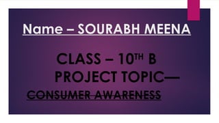 Project On Consumer Awareness.pptxdekhke | PPTX