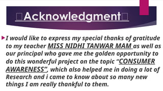 Project On Consumer Awareness.pptxdekhke | PPTX
