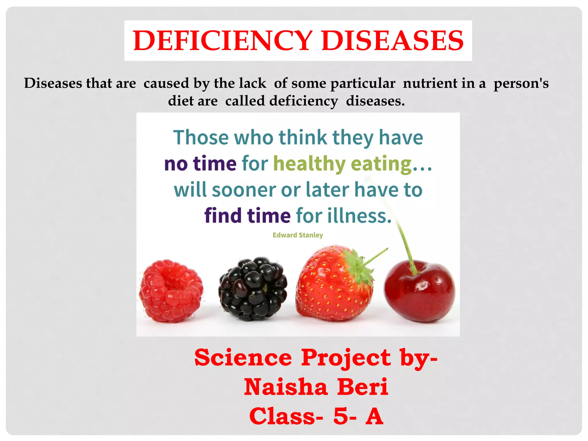 Project on deficiency diseases by naisha beri, class-5 a | PDF
