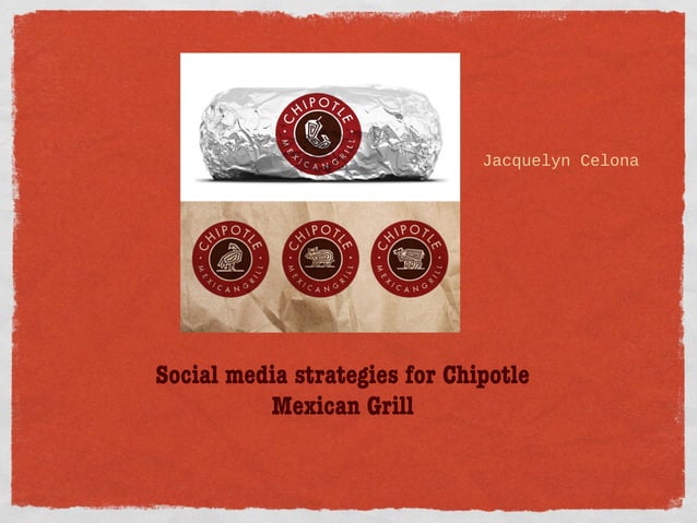 Social Media Management for Chipotle Mexican Grill | PPT | Social ...
