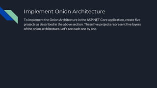 Project onion - Project Architecture for .Net Core Application | PPTX | Databases | Computer ...