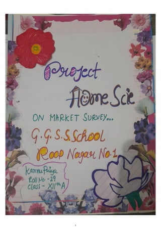 Project on market survey class 12th home science | PDF