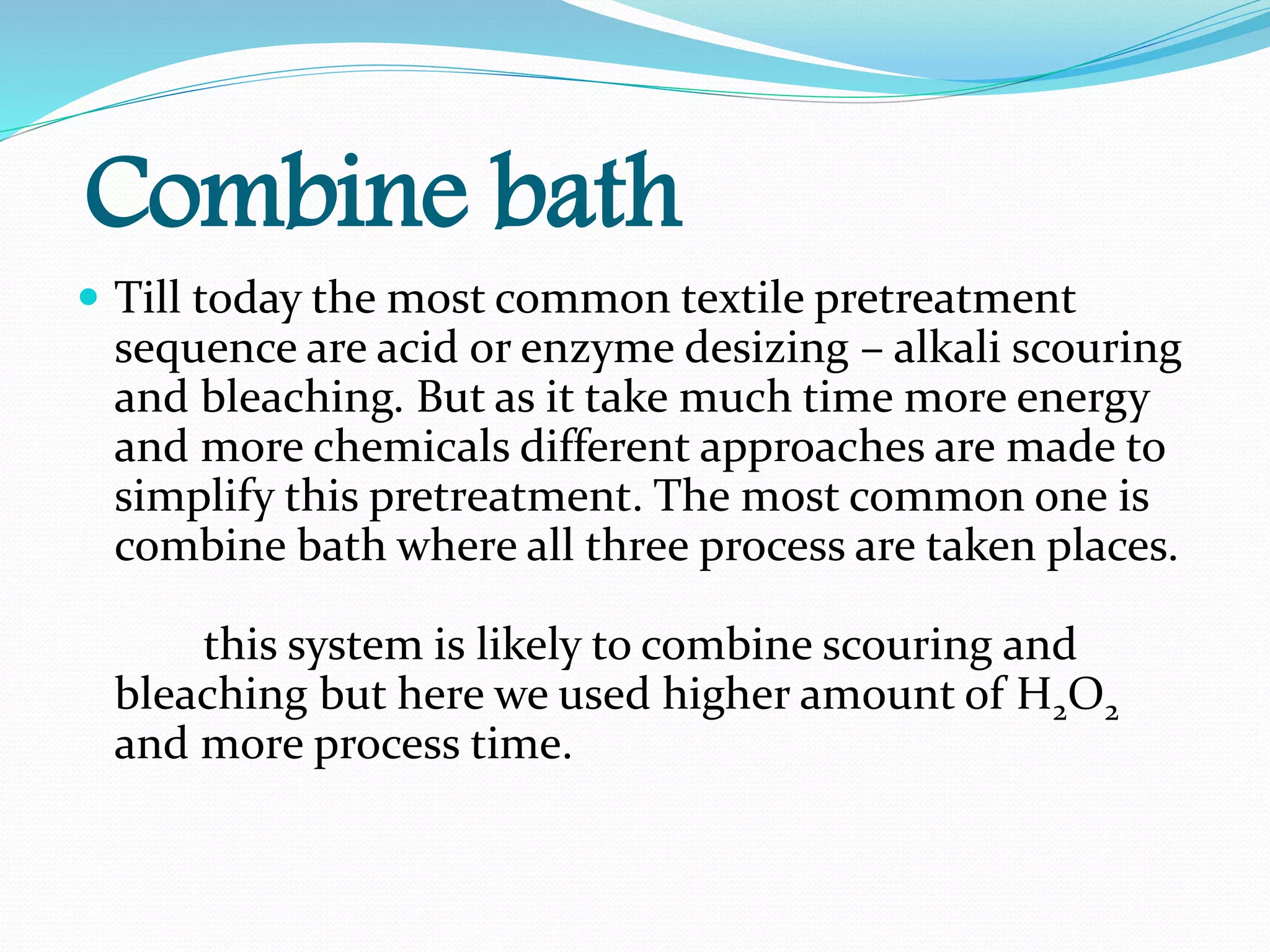 Project on modern textile pretreatment | PPTX | Hair Care | Beauty