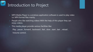 Project on mp4 Media Player using JavaFx | PPT