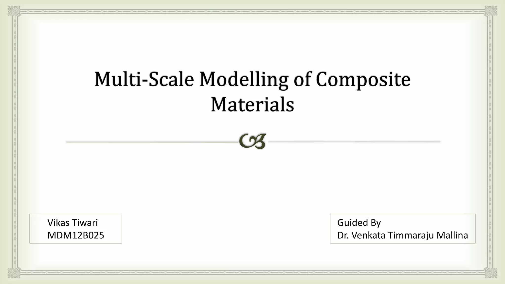 Project on multi scale modelling of composite materials | PPTX
