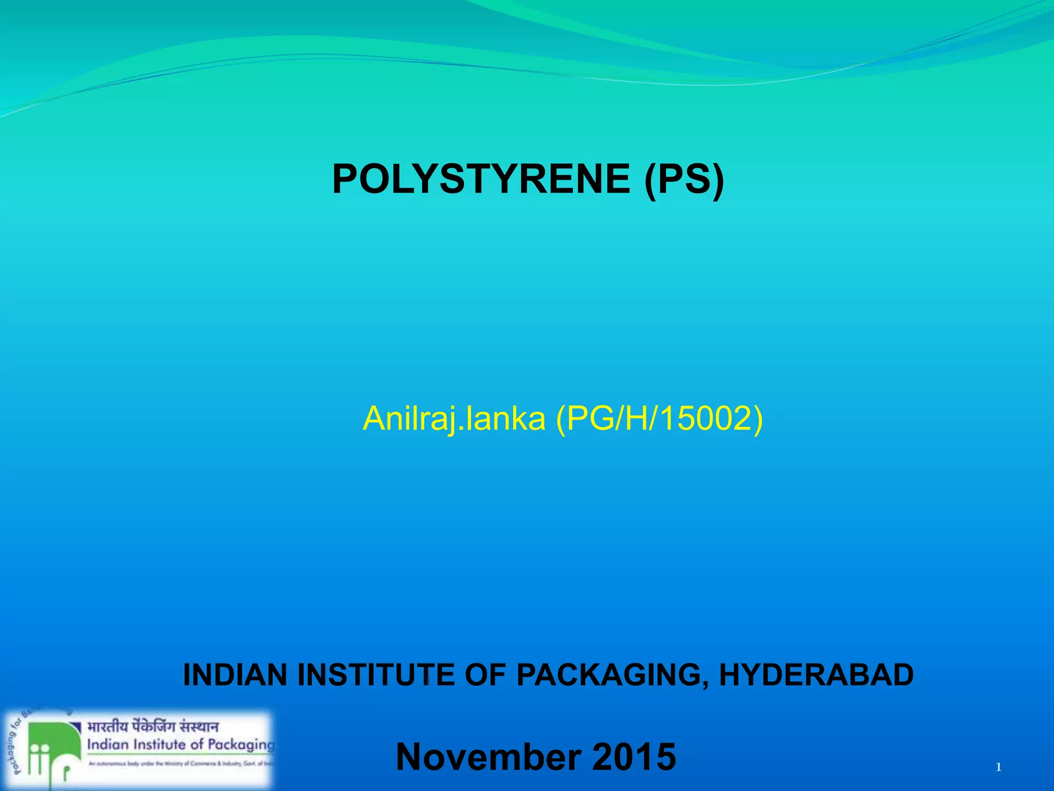 Project report on polystyrene (ps) | PPTX