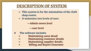 PROJECT ON Saree clothes store management system SUBMITTED BY Devanshi ...