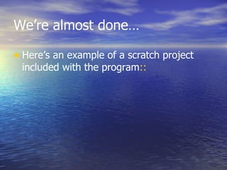 Project on scratch | PPT