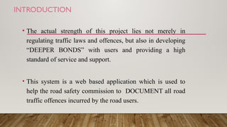 TRAFFIC OFFENCE REPORTING(Helping Hands)).pptx