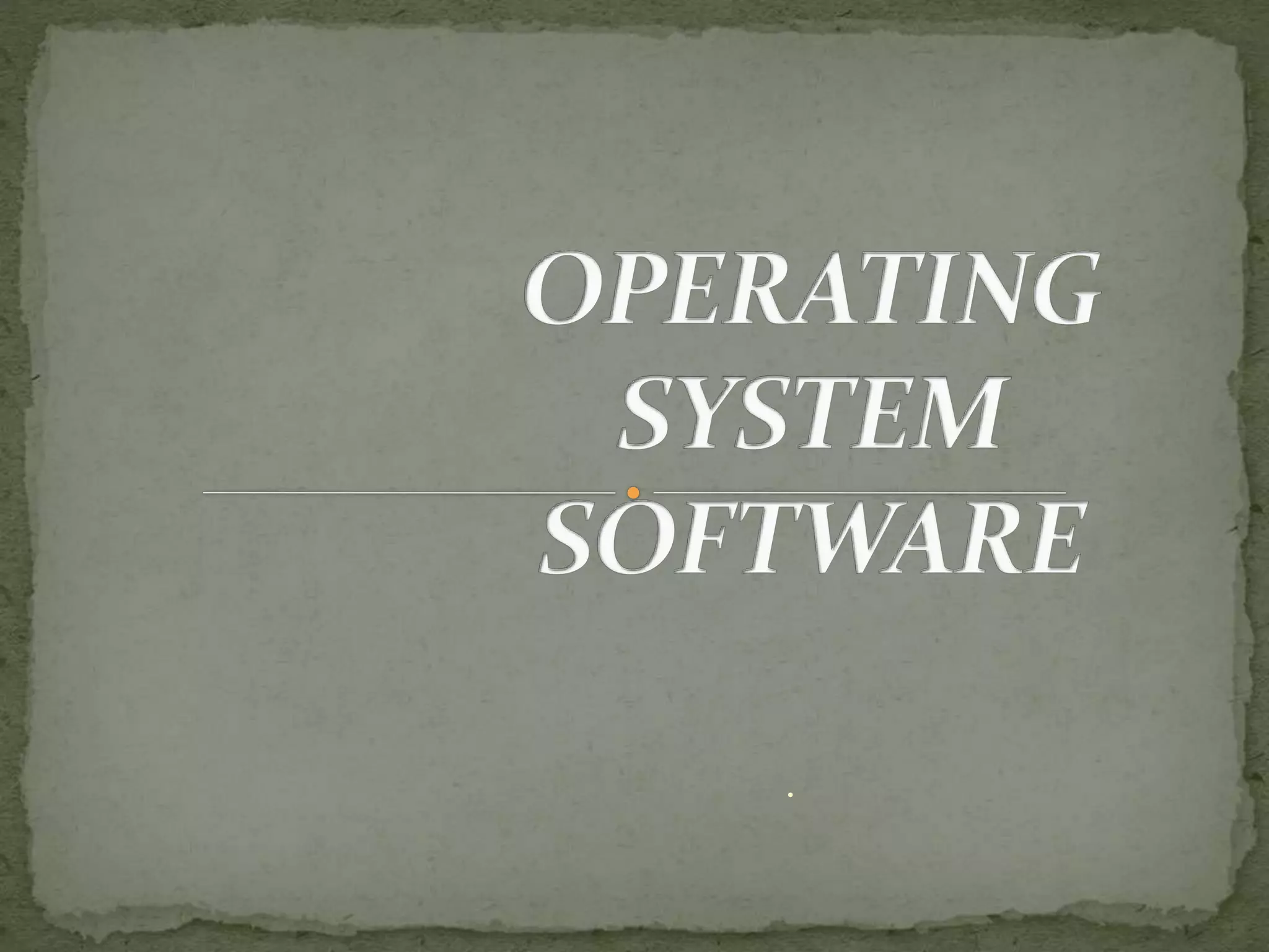 operating system | PPT