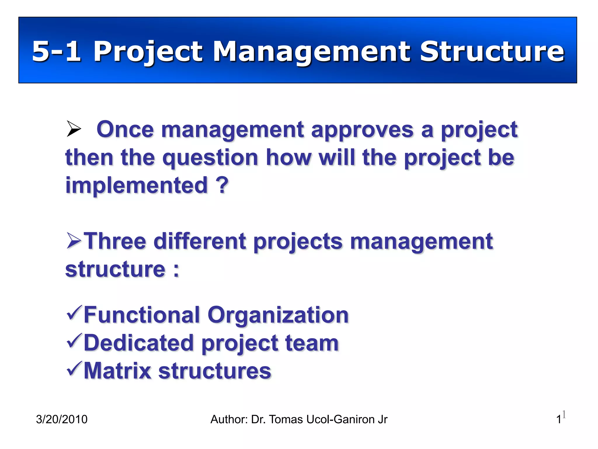 Project Organization and Structure | PDF