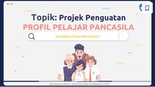 projek penguatan profil pelajar pancasila | PPTX